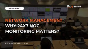 Why Your Business Need a 24x7 Network Operations Center?