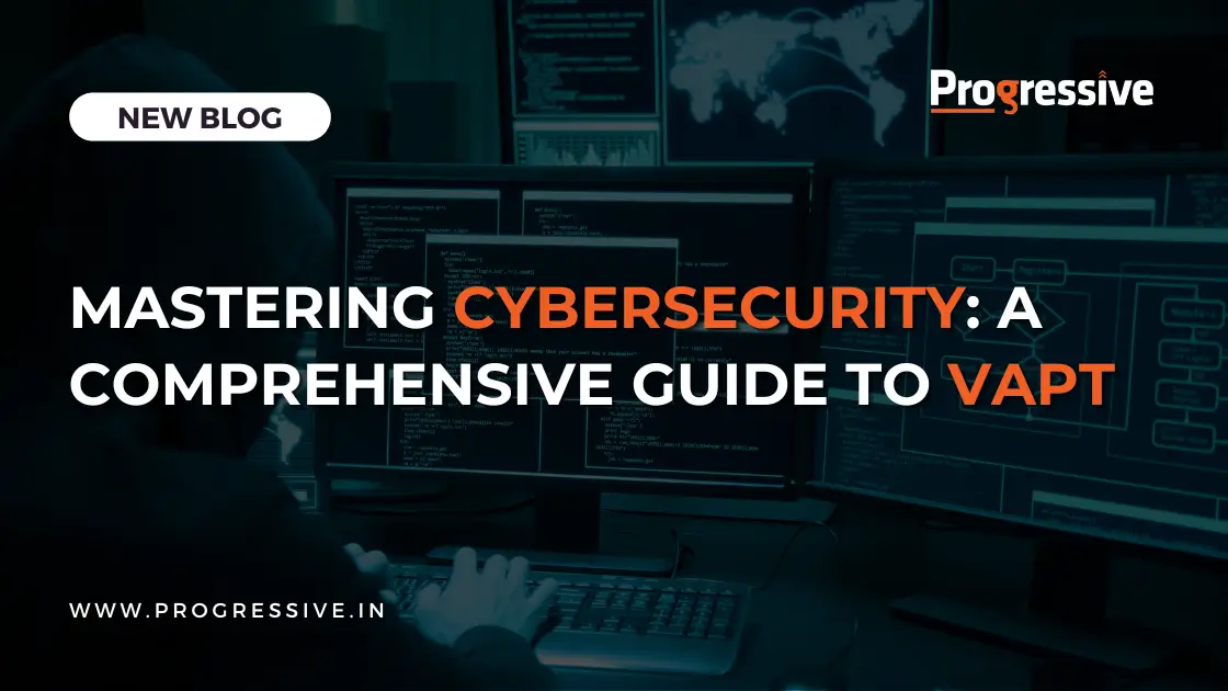 Mastering Cybersecurity: A Comprehensive Guide to VAPT Mastering Cybersecurity: A Comprehensive Guide to VAPT