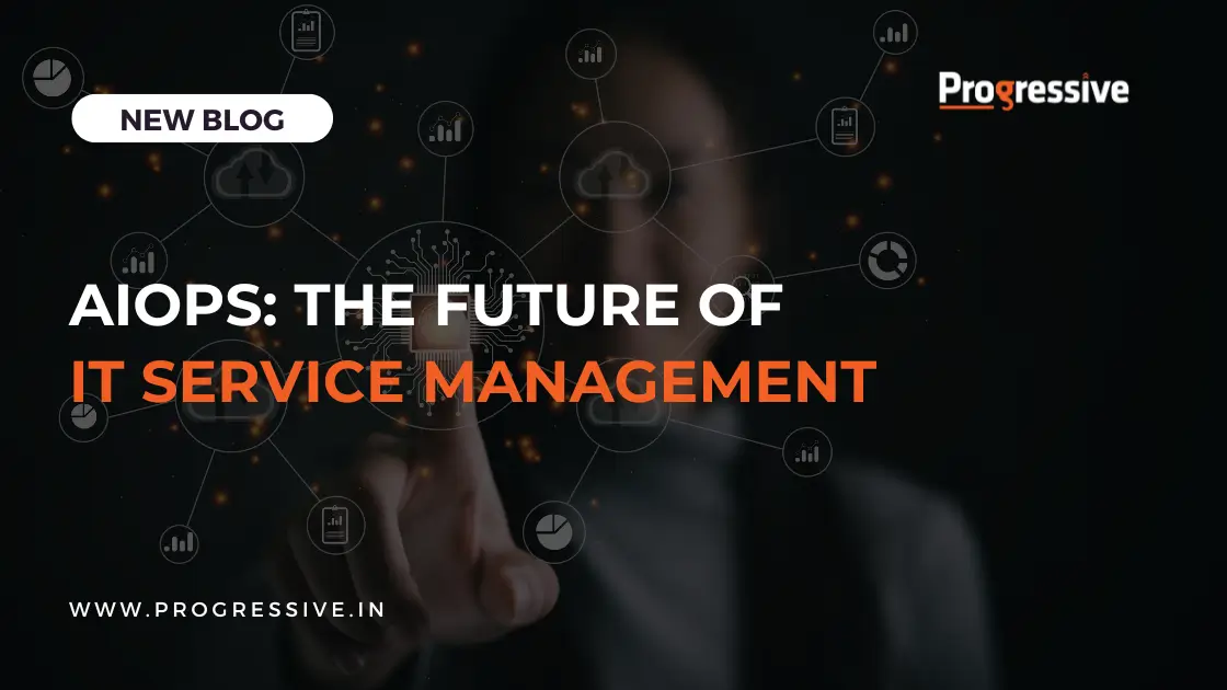 Transforming IT Service Management Through AIOps